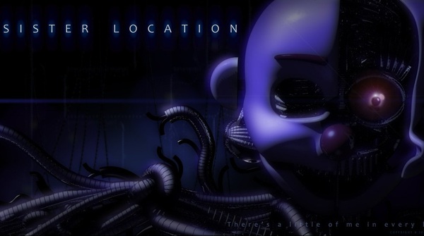 Sister Location: Game kinh dị nổi tiếng lại có phần mới