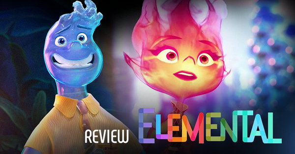 Elemental: Mở rộng con tim để "yêu lại từ đầu" với Pixar