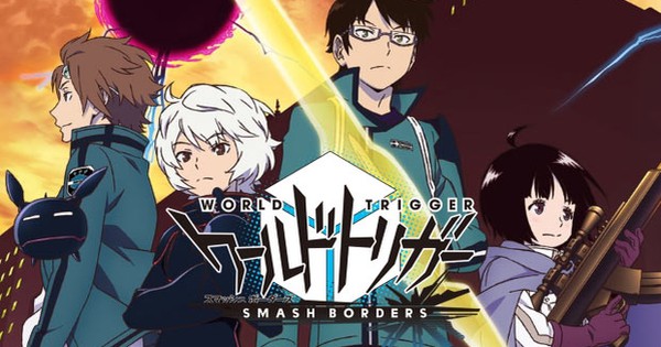 World Trigger: Smash Borders - Siêu phẩm manga chính thức ra mắt