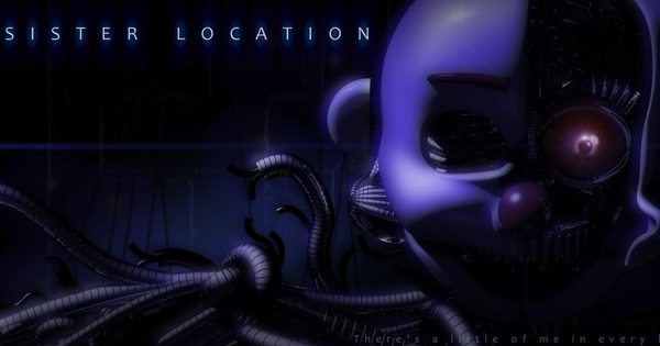 Sister Location: Game kinh dị nổi tiếng lại có phần mới