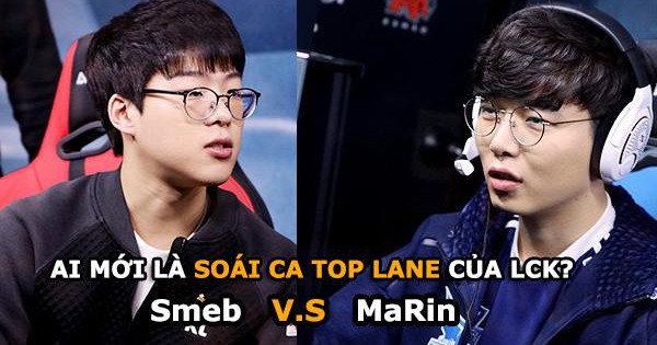 [Trực Tiếp LCK] AFS vs KT: Siêu đại chiến đường trên, MaRin hay Smeb mới là "soái ca" Top Lane ...