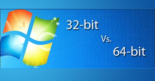 Tìm hiểu về Windows 32 bit và 64 bit